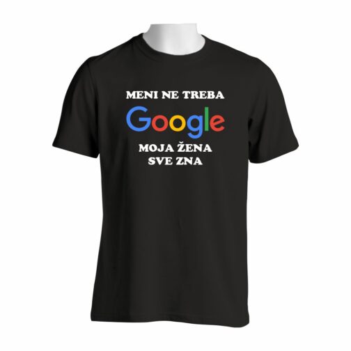 Meni Ne Treba Google Majica