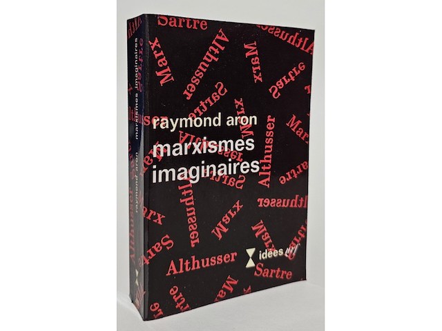 Marxismes imaginaires - Raymond Aron