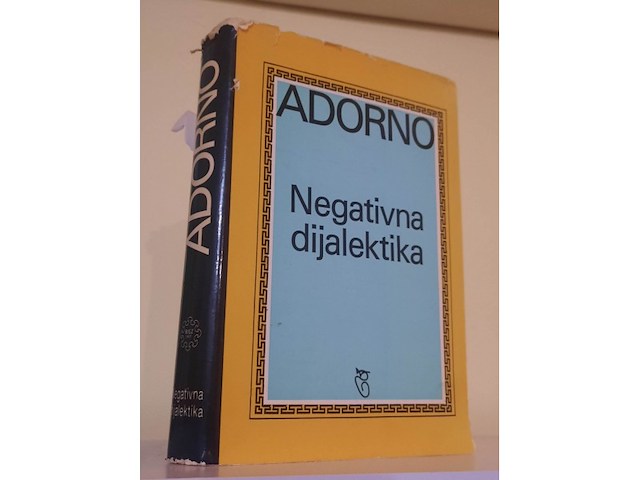 Adorno - Negativna dijalektika