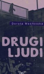 Drugi Ljudi Od Dorota Maslovska PDF