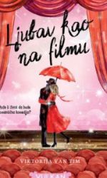 Ljubav Kao Na Filmu Od Viktorija Van Tim PDF