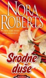 Srodne Duše Od Nora Roberts