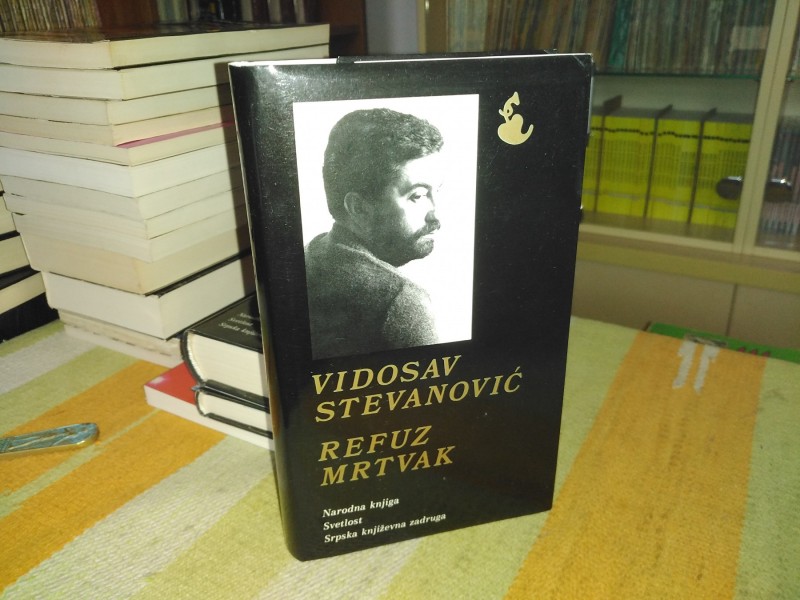 REFUZ MRTVAK autor: Vidosav Stevanović