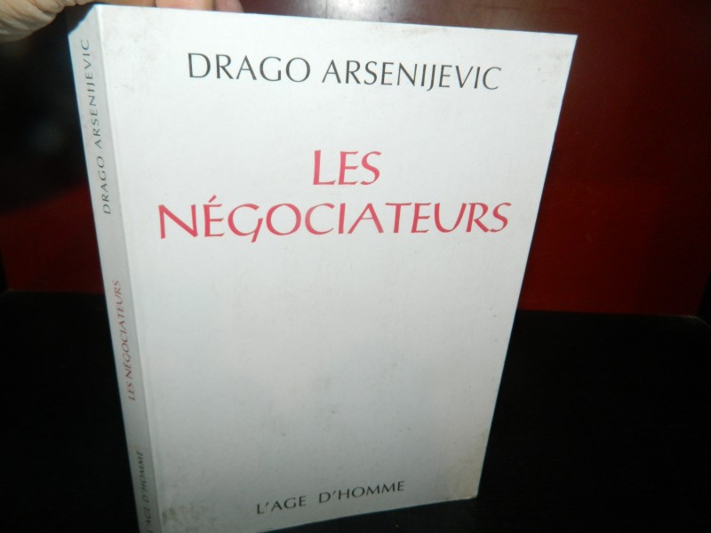 Les negociateurs, Drago Arsenijević