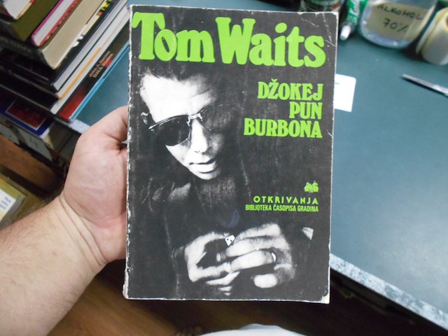Tom Waits - Džokej pun burbona