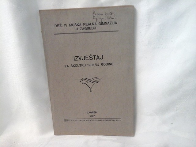 Izvještaj za školsku 1936 37 Zagreb četvrta državna