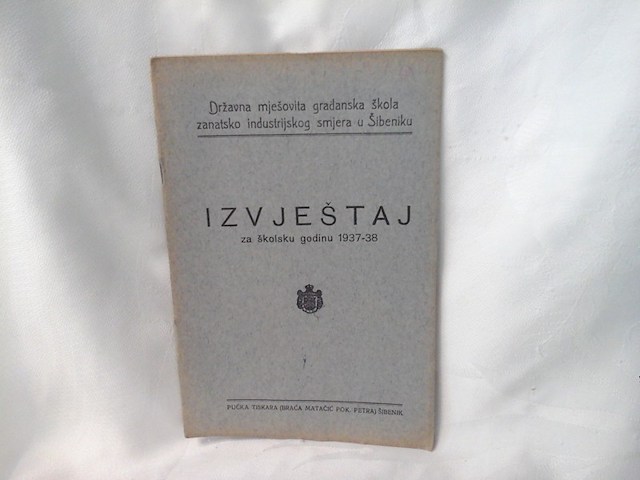 Izveštaj za školsku 1936 / 37 U Šibeniku dražavna