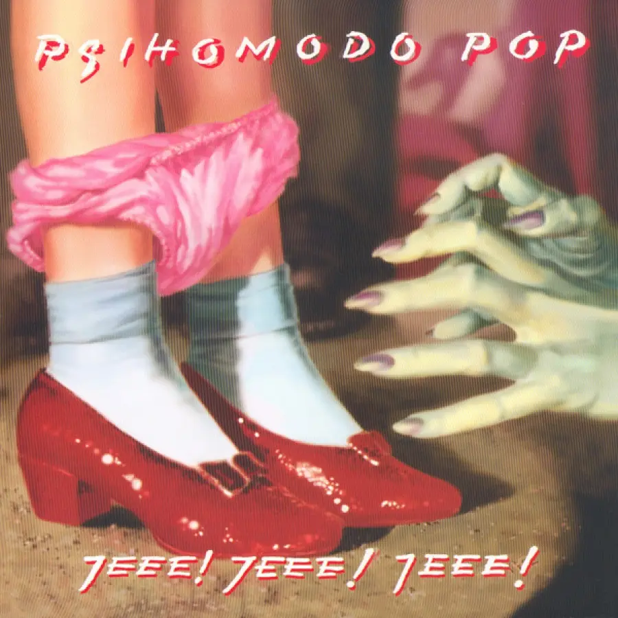 PSIHOMODO POP - Jeee! Jeee! Jeee!