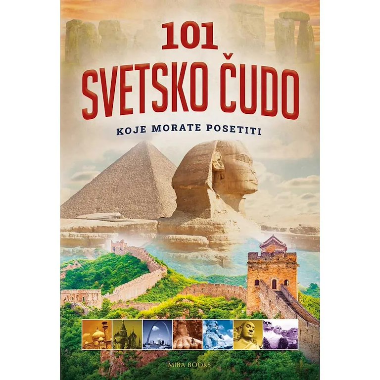 101 SVETSKO ČUDO KOJE MORATE POSETITI