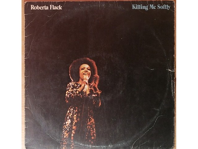 LP ROBERTA FLACK - Killing Me Softly (1976) 2 press, G-