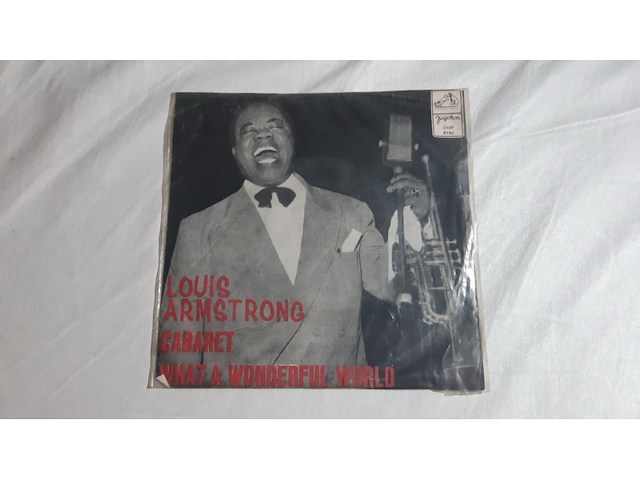 Louis Armstrong ‎– What A Wonderful World / Cabaret