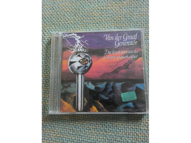 Van der Graaf generator The last we can do is wave to