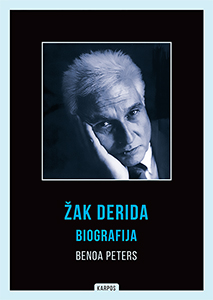 ŽAK DERIDA
BIOGRAFIJA
Benoa Peters