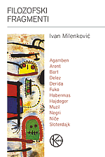 FILOZOFSKI FRAGMENTI
Ivan Milenković
