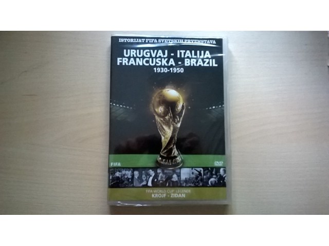 URUGVAJ-ITALIJA/ FRANCUSKA-BRAZIL 1930-1950