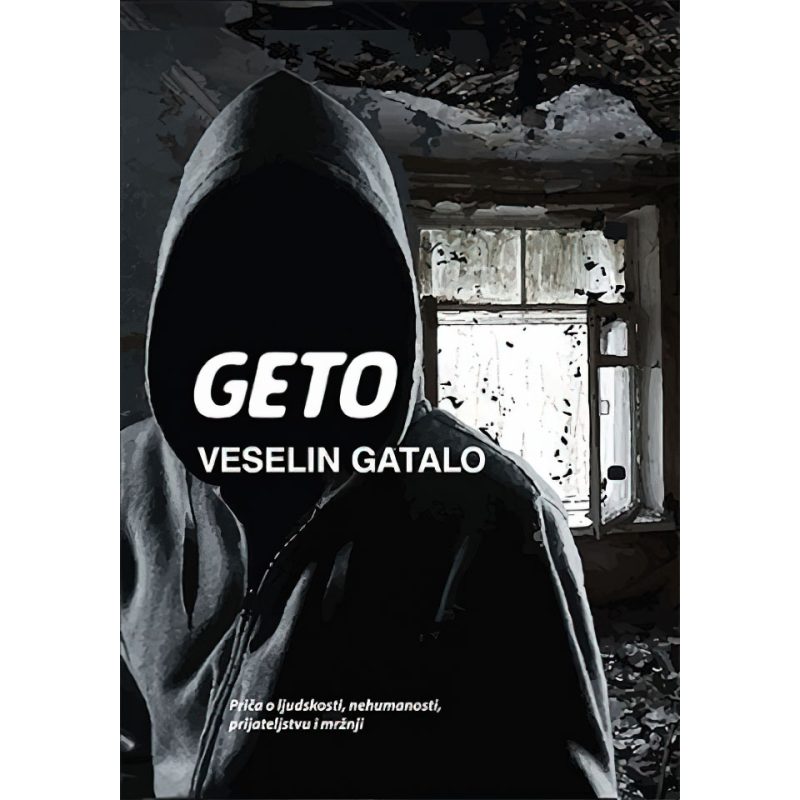 Geto – Veselin Gatalo