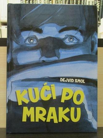 KUĆI PO MRAKU – DEJVID SMOL