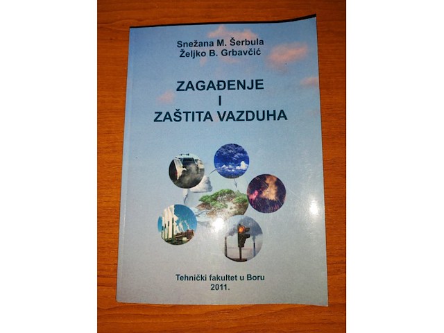 Zagadjenje i zaštita vazduha - Snežana M. Šerbula