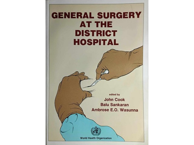 GENERAL SURGERY AT THE DISTRICT HOSPITAL