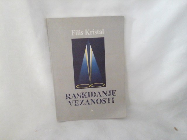 Raskidanje vezanosti Filis Kristal