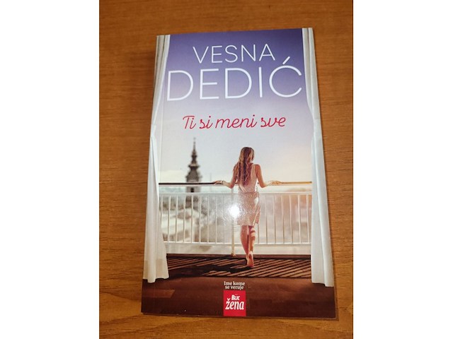 Ti si meni sve - Vesna Dedić