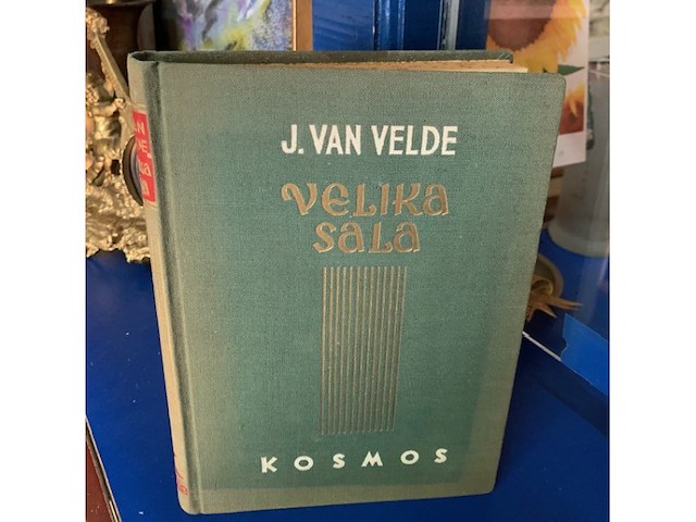 VELIKA SALA  -J. Van  Velde