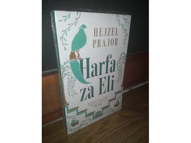 - Harfa za Eli - Hejzel Prajor