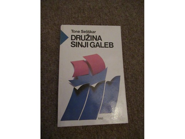 - Druzina Sinji Galeb - Tone Seliskar