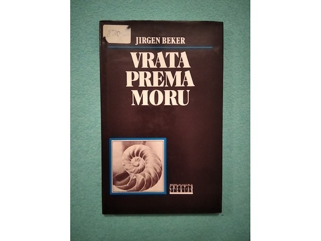 - Vrata prema moru - Jirgen Beker