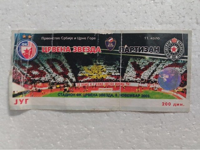 CRVENA ZVEZDA -PARTIZAN 8.NOVEMBAR 2003-ULAZNICA