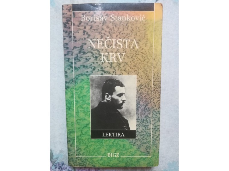 Nečista krv - Borisav Stanković 1990.