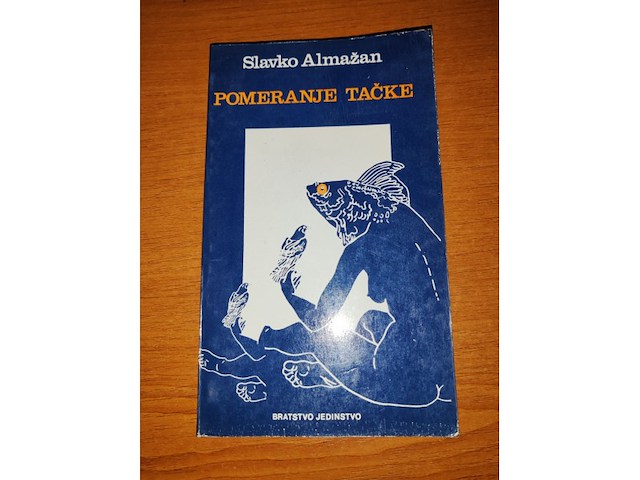 Pomeranje tačke - Slavko Amažan