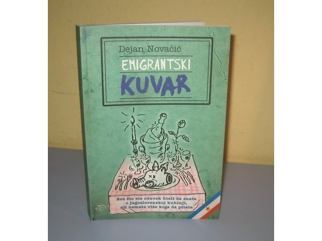 EMIGRANTSKI KUVAR Dejan Novačić