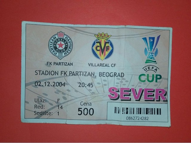 FK PARTIZAN -VILLAREAL CF 02.12.2004-ULAZNICA UEFA CUP