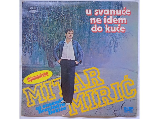 MITAR MIRIC - U SVANUCE NE IDEM DO KUCE