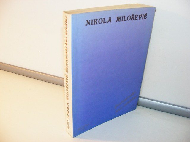 Dostojevski kao mislilac Nikola Milošević posveta Autor