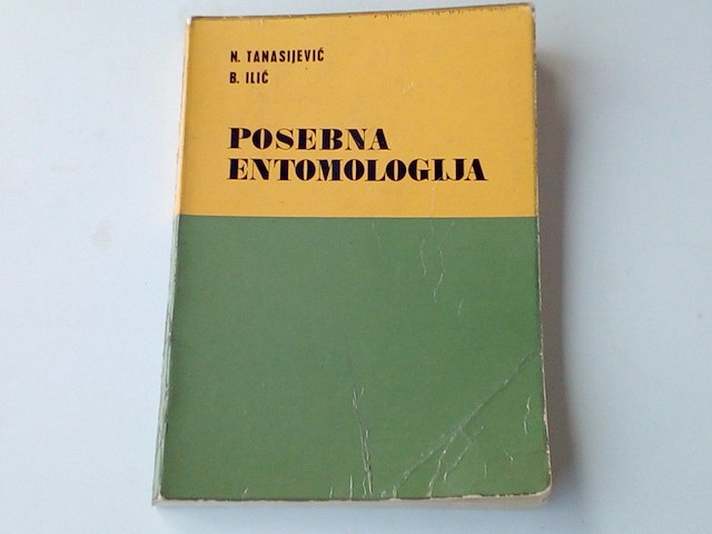 ps - POSEBNA ENTOMOLOGIJA - Tanasijevic ; Ilic