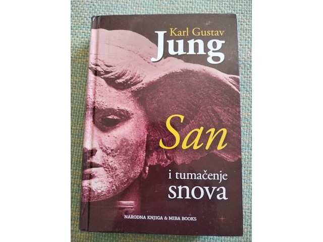 Karl Gustav Jung San i tumačenje snova