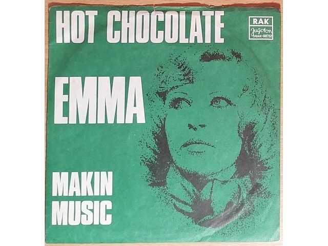 SP HOT CHOCOLATE - Emma (1974) 3. press, vrlo dobra