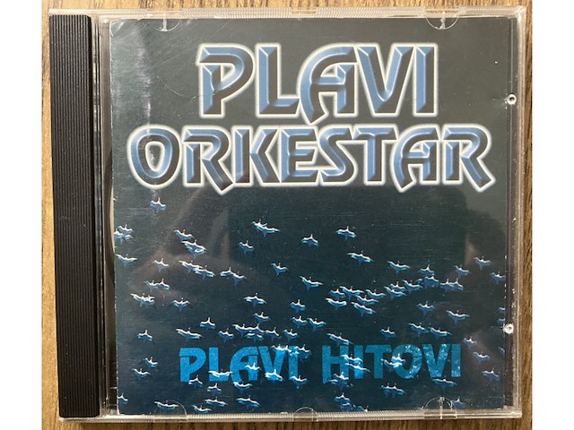 PLAVI ORKESTAR - Plavi hitovi