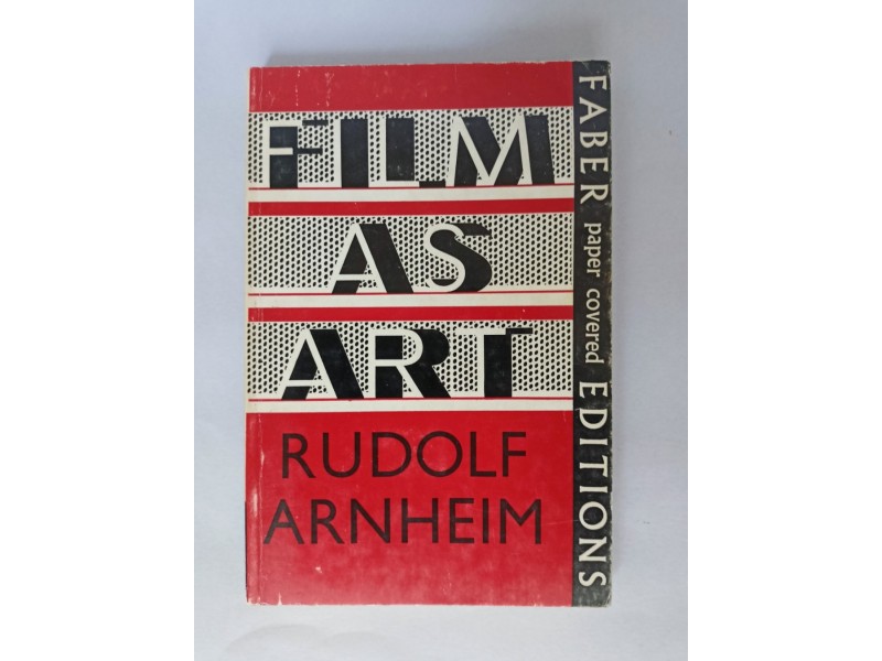 Rudolf Arnheim - Film as Art