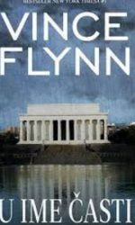 U Ime Časti Od Vince Flynn