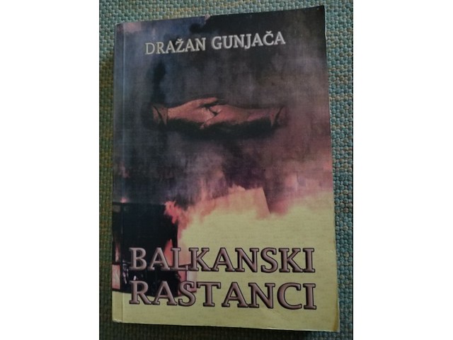 Dražen Gunjača Balkanski rastanci