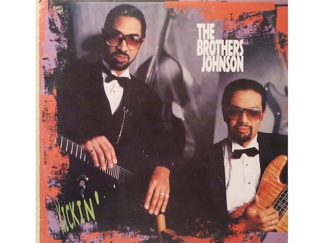 The Brothers Johnson – Kickin`