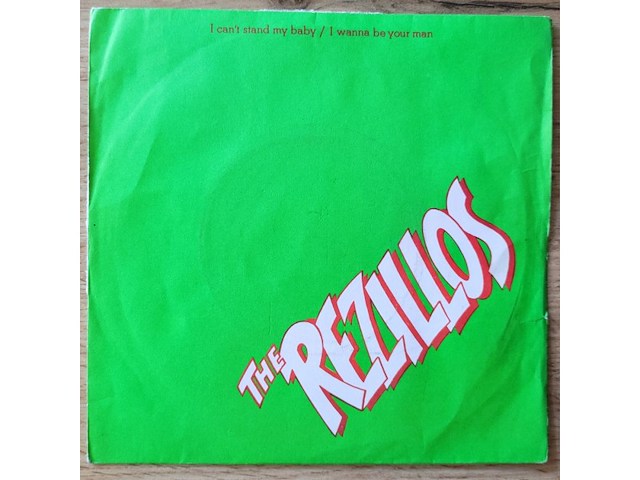 The Rezillos – I Can`t Stand My Baby / I Wanna Be Your