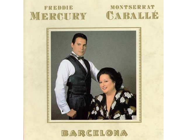 Freddie Mercury &; Montserrat Caballé – Barcelona CD