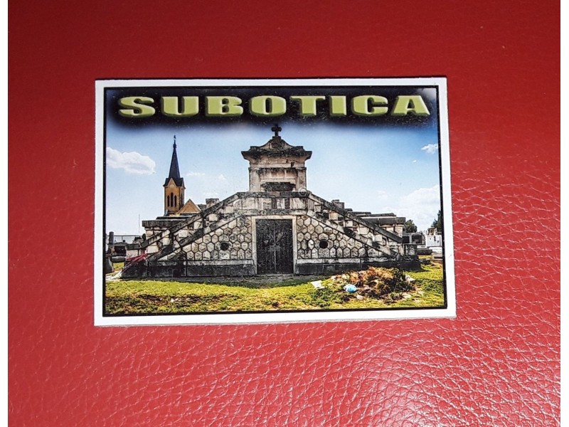 Magnet za frizider - Subotica