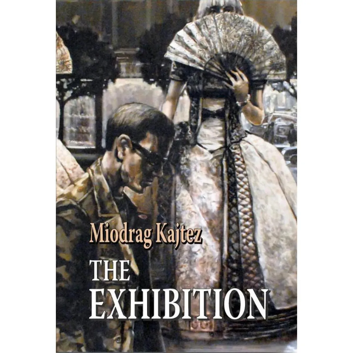 THE EXHIBITION