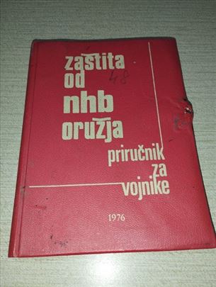 Zastita od NHB oruzja-prirucnik za vojnike