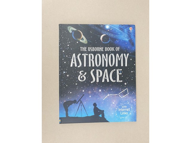 The Usborne Book of Astronomy and Space - Lisa Miles